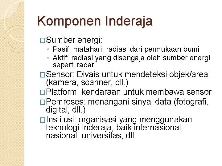 Sistem Informasi Geografis Teknik Pengambilan Data Spasial Aurelio