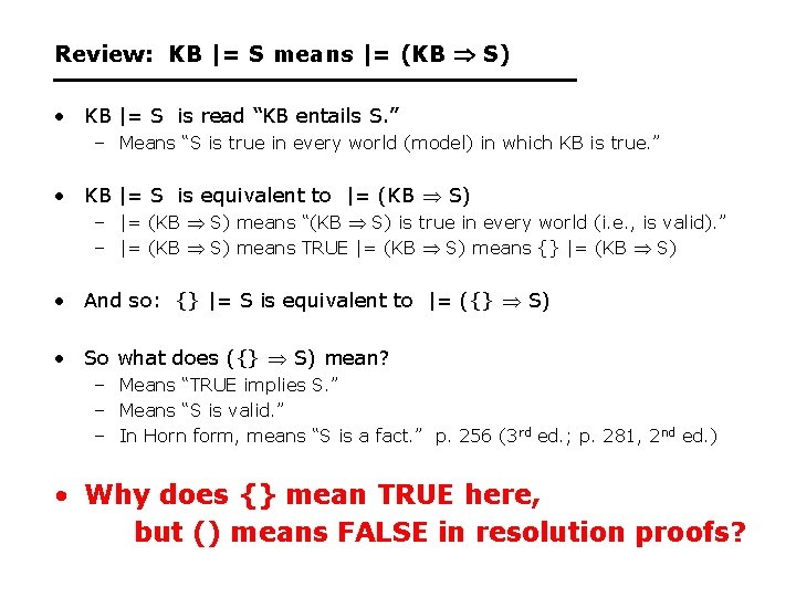 Special Topics Lecture Why empty KB is TRUE