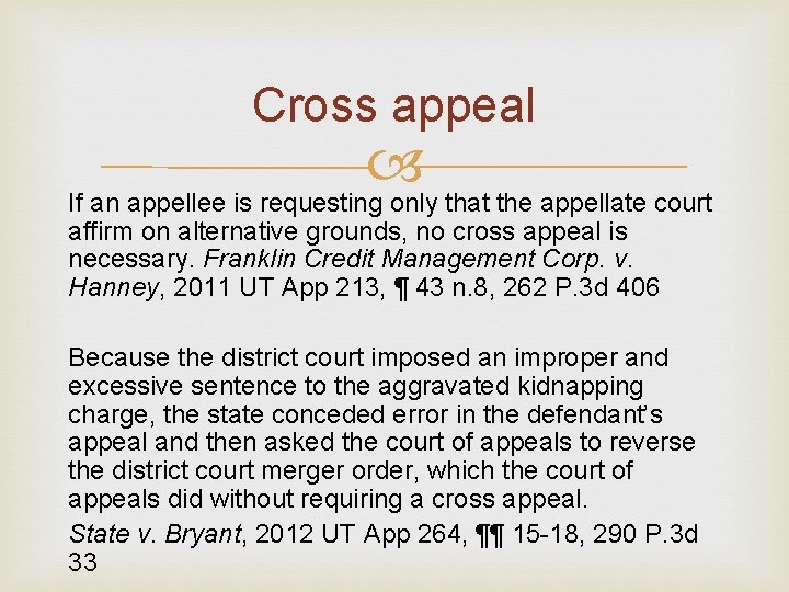 Procedural Law Overview Update Linda Jones Procedural issues