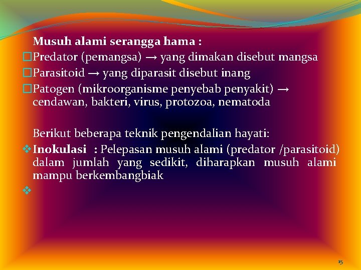 TEKNIKTEKNIK PENGENDALIAN HAMA Disusun Oleh Hariono S D