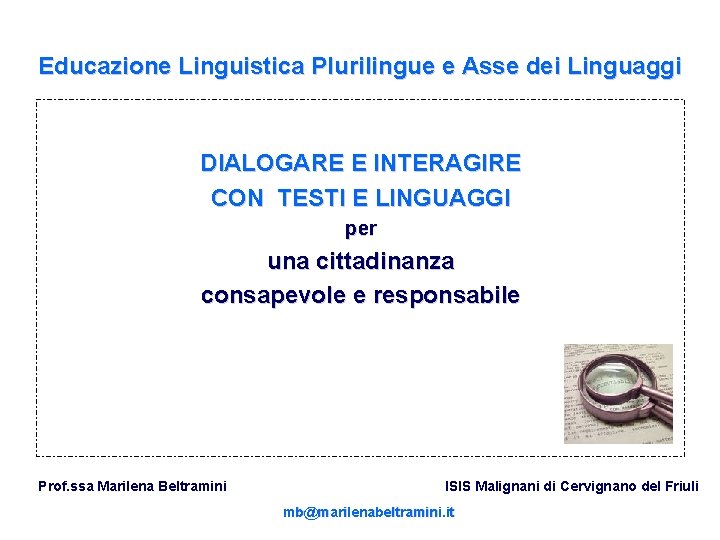 Educazione Linguistica Plurilingue e Asse dei Linguaggi DIALOGARE