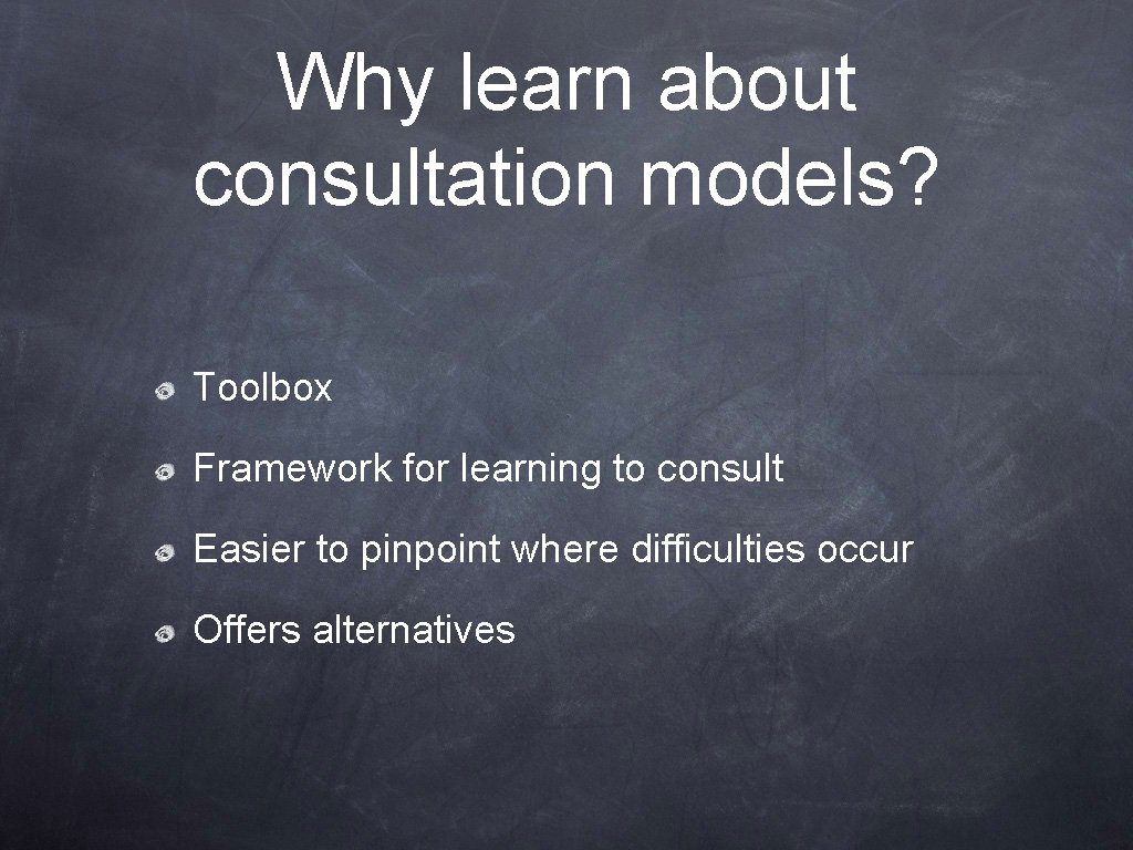 Consultation Models Hasna Begum Bradford GPST Programme What