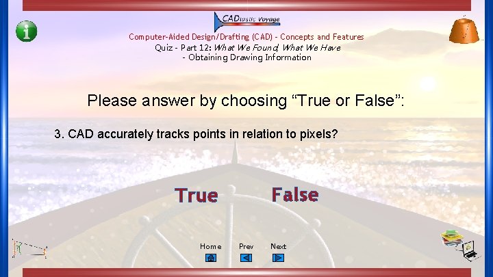 William Harmon QUIZ PART 12 OBTAINING DRAWING INFORMATION