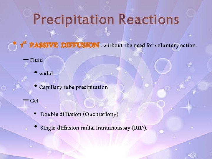 RADIAL IMMUNODIFFUSION Precipitation Reactions 1 st PASSIVE DIFFUSION
