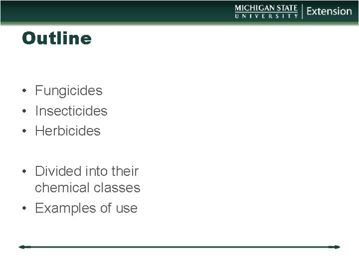 Introduction to Pesticides Used in Fruit Production Brad