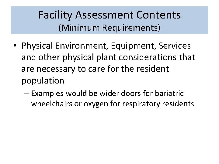 Facility Assessment Name of Facility Learning Objectives Obtain