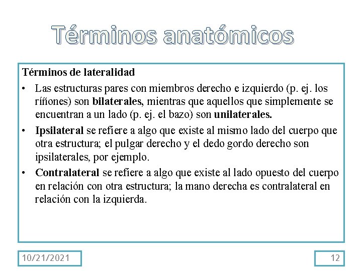 5 TRMINOS Y POSICIONES ANATMICAS 10212021 1 OBJETIVOS