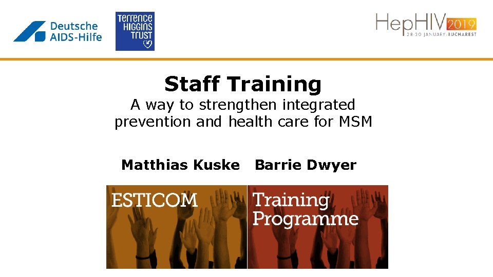 Staff Training A way to strengthen integrated prevention