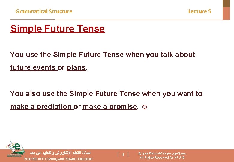 Grammatical Structure Lecture 5 The Simple Future Past