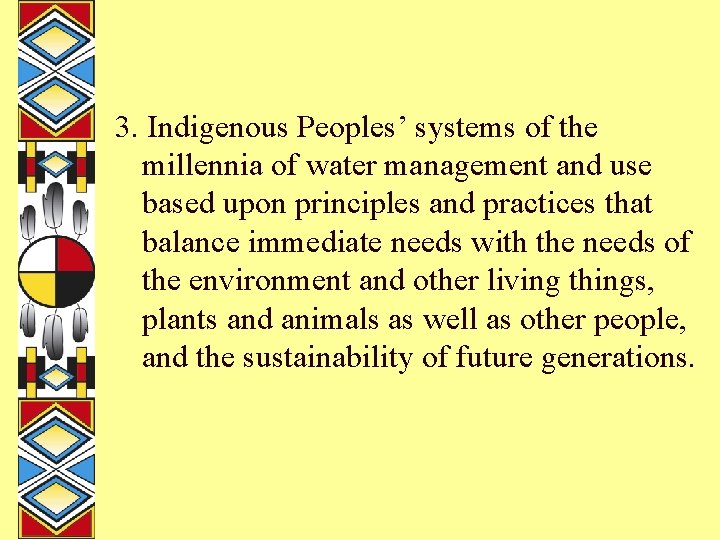 Traditional Water Knowledge and Global Environmental Change Creating