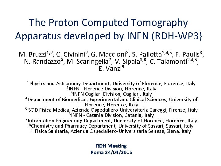 The Proton Computed Tomography Apparatus developed by INFN