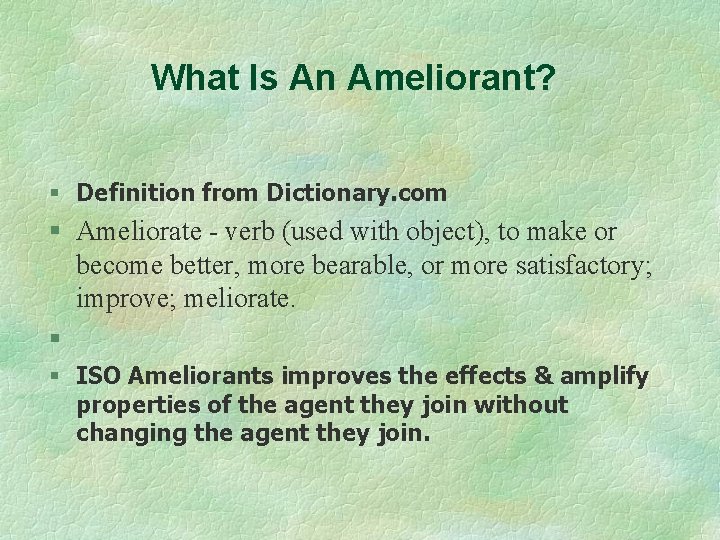 What Is An Ameliorant Definition from Dictionary com