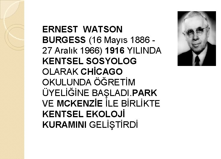 BURGESSIN KONSANTRK BLGELEME MODEL ERNEST WATSON BURGESS 16