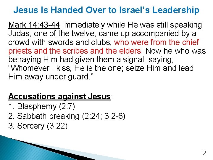 Mark 14 43 52 The Betrayal of Gods