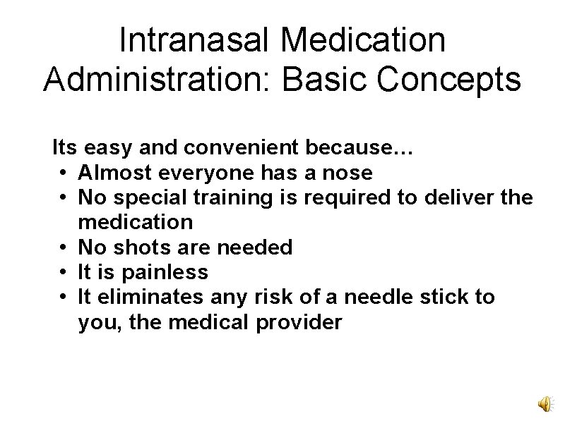 A Brief Introduction to Intranasal Medications Joseph Lewis