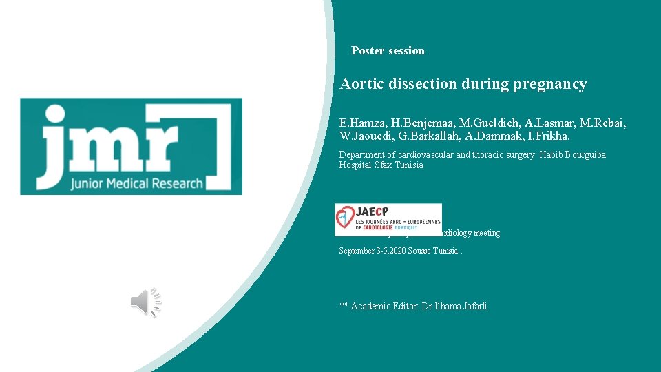 Poster session Aortic dissection during pregnancy E Hamza