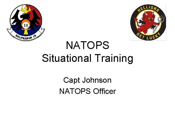NATOPS Situational Training Capt Johnson NATOPS Officer Power