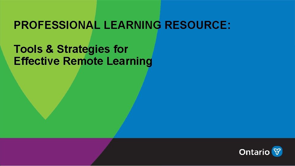 PROFESSIONAL LEARNING RESOURCE Tools Strategies for Effective Remote