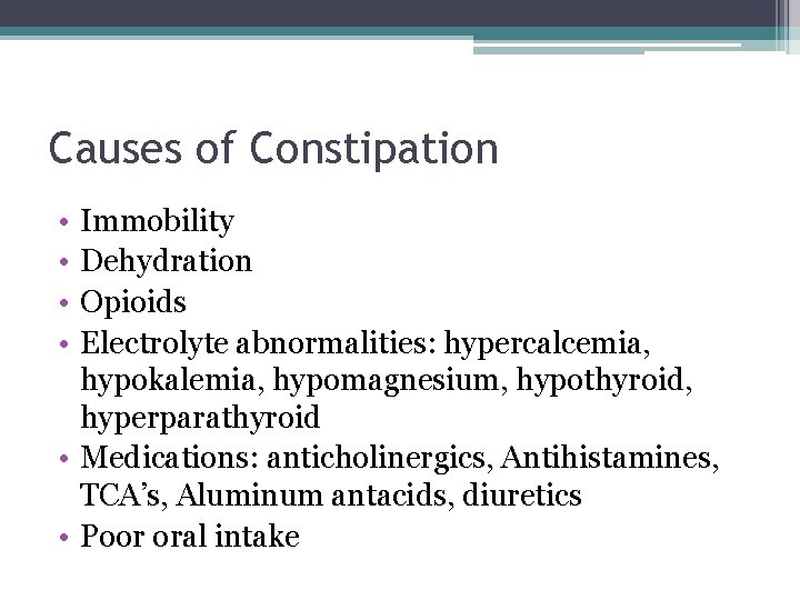 Constipation and Diarrhea Elizabeth Whiteman M D Goals