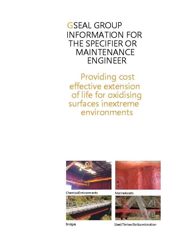 GSEAL GROUP INFORMATION FOR THE SPECIFIER OR MAINTENANCE