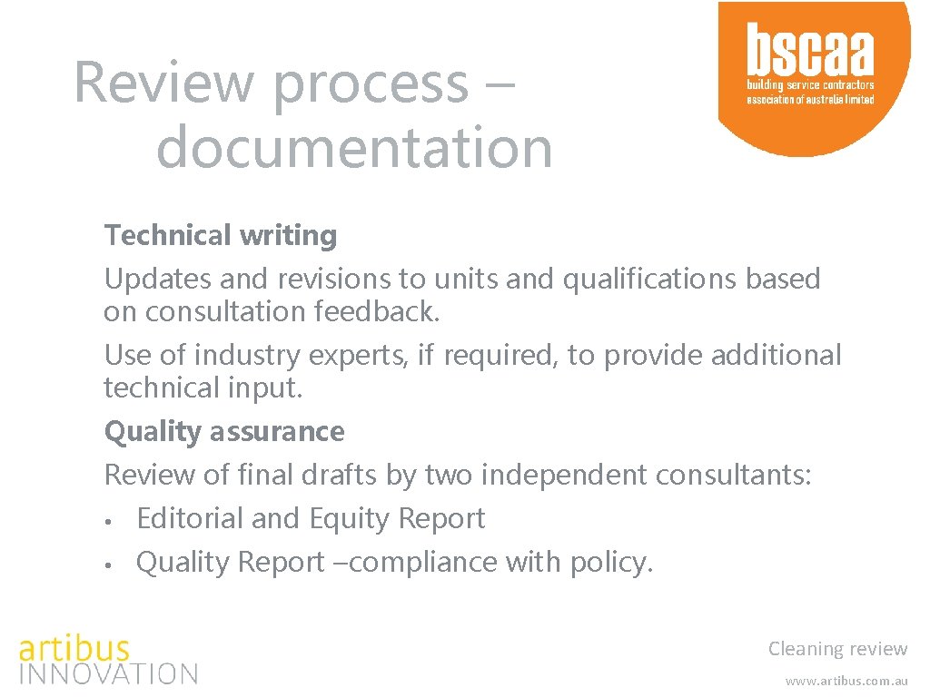 Cleaning review Facilitator Kim Puxty President Building Services