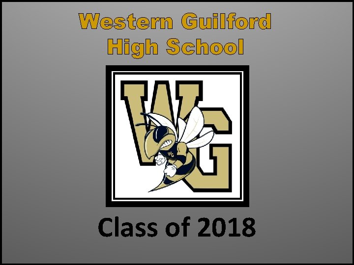 Western Guilford High School Class of 2018 Agenda