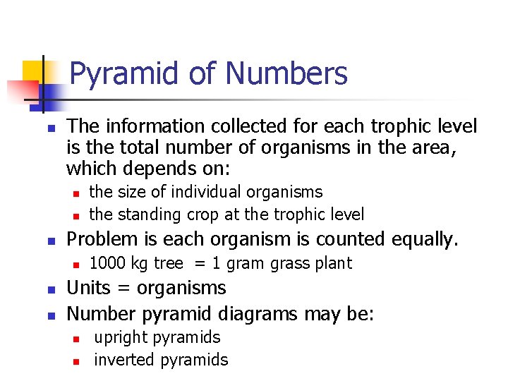 Pyramids Numbers Biomass Productivity FOOD CHAINS AND PYRAMIDS
