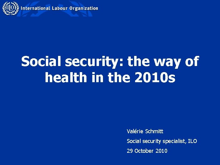 Social security the way of health in the