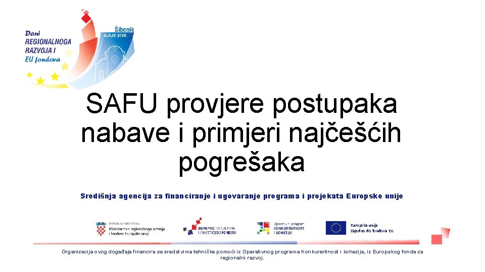 SAFU provjere postupaka nabave i primjeri najeih pogreaka
