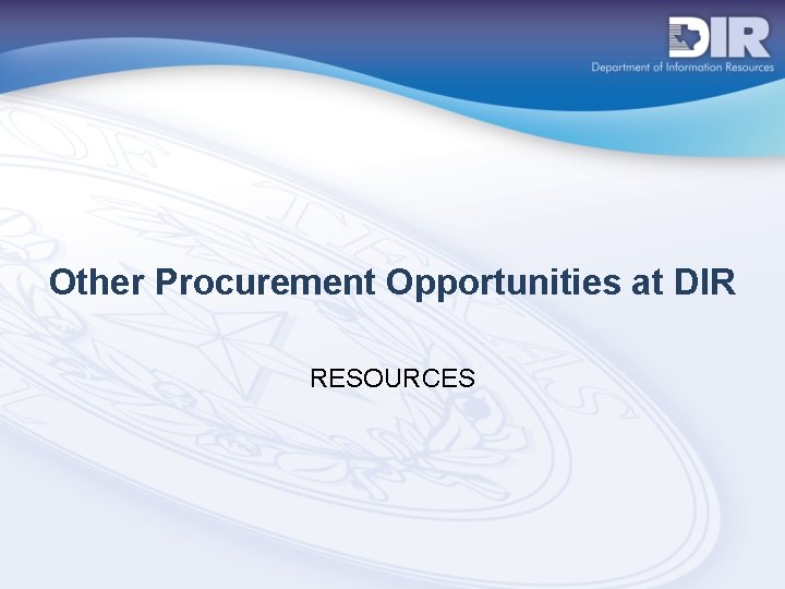 How to Become a DIR Vendor Learn How