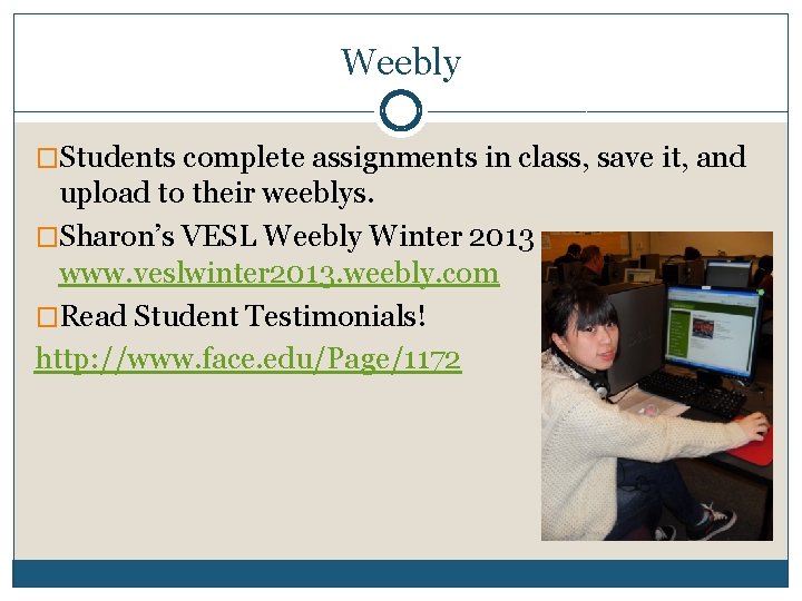 VESL Class Learners Build 21 st Century Employability