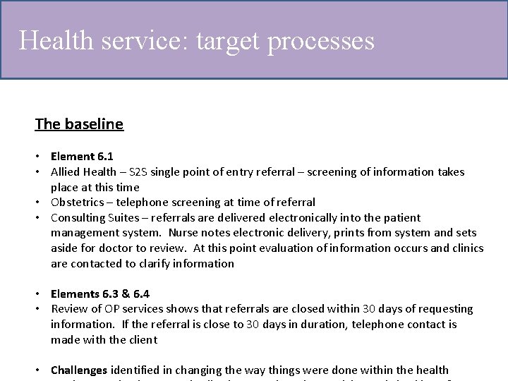 Health service target processes The baseline Element 6