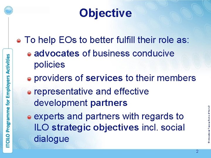 International Training Centre of the ILO Building Capacity