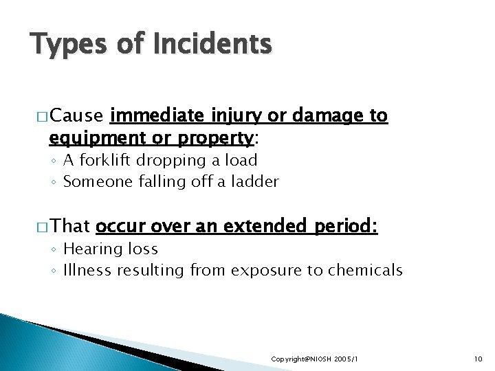 CHAPTER 5 INCIDENT INVESTIGATION AND REPORTING BWU 10302