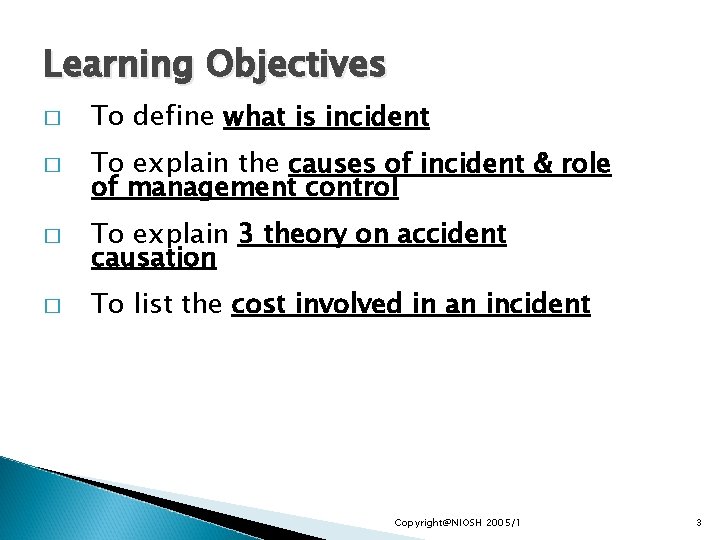 CHAPTER 5 INCIDENT INVESTIGATION AND REPORTING BWU 10302
