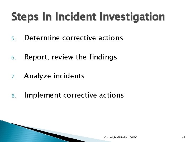 CHAPTER 5 INCIDENT INVESTIGATION AND REPORTING BWU 10302