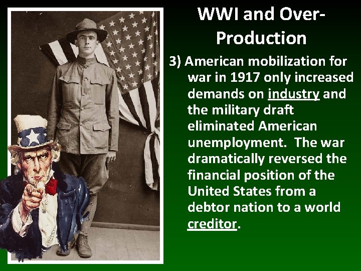 WWI and OverProduction 1 The First World War