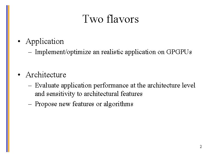 CSEE 217 GPU Architecture and Parallel Programming Project