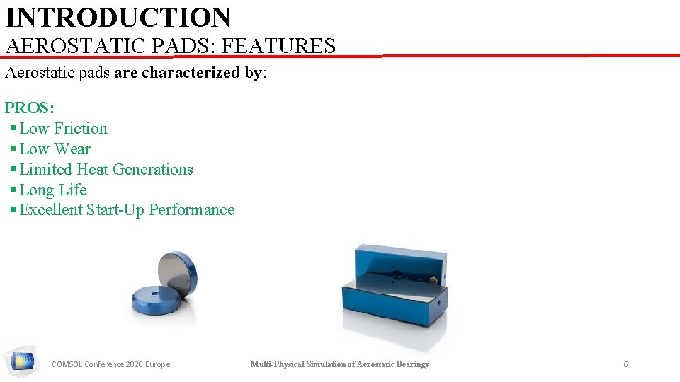MultiPhysical Simulation of Aerostatic Bearings F Colombo L