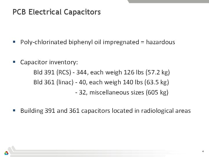 An Alternative Disposal Method for Activated PCB Capacitors