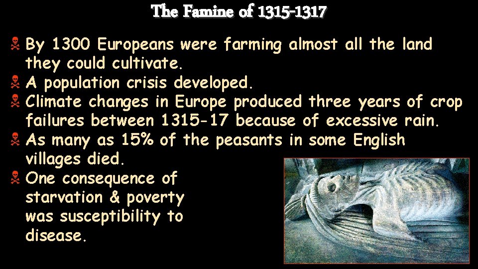 The Famine of 1315 1317 N By 1300