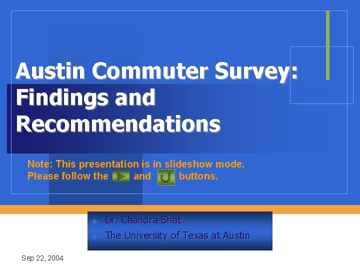 Austin Commuter Survey Findings and Recommendations Note This