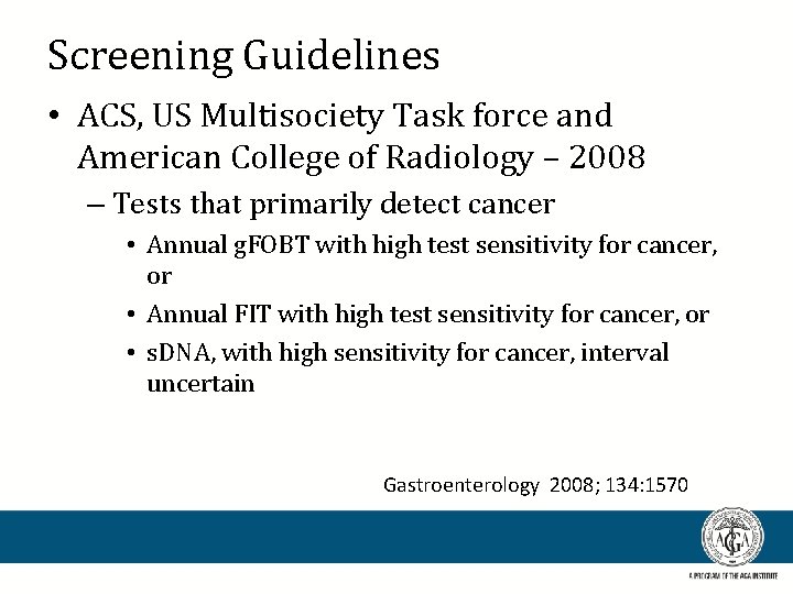 Colorectal Cancer Screening Surveillance Anything New Timothy C