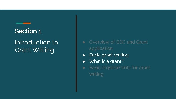 Section 1 Introduction to Grant Writing Overview of