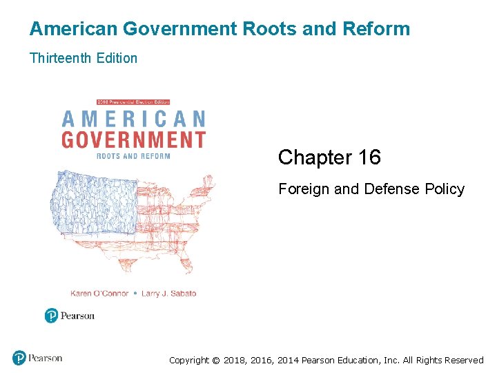 American Government Roots and Reform Thirteenth Edition Chapter