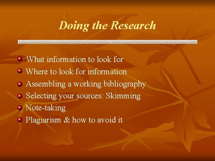 Doing the Research What information to look for