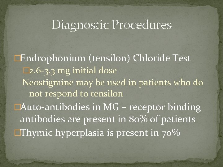 Myasthenia Gravis Terri Kueber CRNA MS Objectives Explain