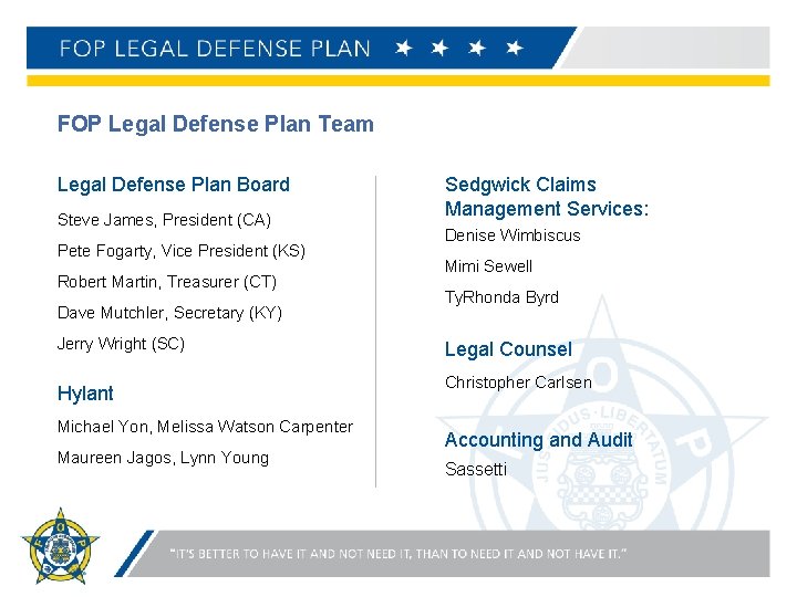 Overview Capabilities FOP Legal Defense Plan Team Legal