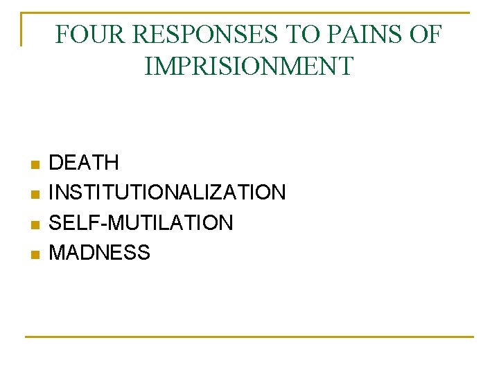 LIFE IN PRISON Female Inmates Adaptation andor Subscription