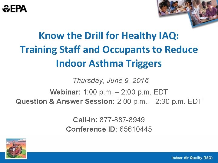 Know the Drill for Healthy IAQ Training Staff